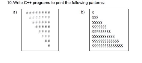 Solved 10 Write C Programs To Print The Following