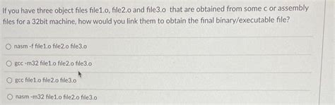 Solved What Nasm Command Can Be Used To Produce A 64 Bit