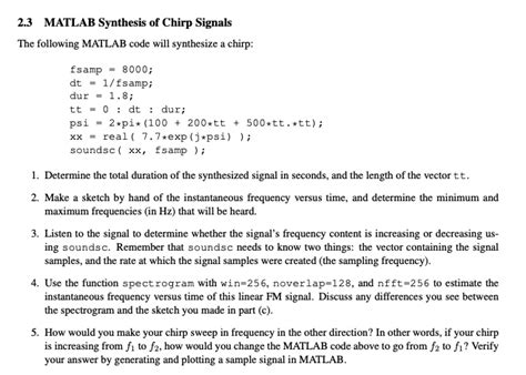 Solved 23 Matlab Synthesis Of Chirp Signals The Following Matlab Code Will Synthesize Chirp