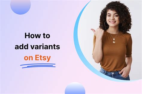 Adding Variations On Etsy A Guide With Screenshots