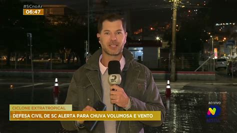 Defesa Civil De Sc Faz Alertas E Já Prepara Medidas Emergenciais Para
