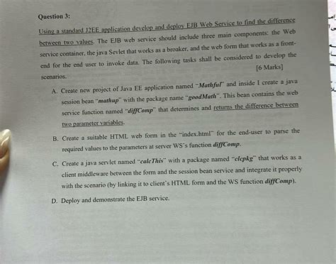Solved Question 3 Using A Standard J2ee Application Develop