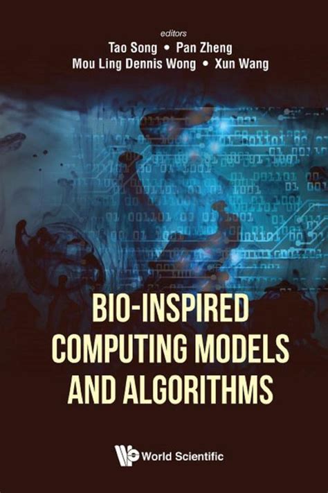 Pdf Bio Inspired Computing Models And Algorithms By Tao Song Pan