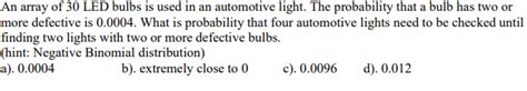 Solved An Array Of 30 LED Bulbs Is Used In An Automotive Chegg Com