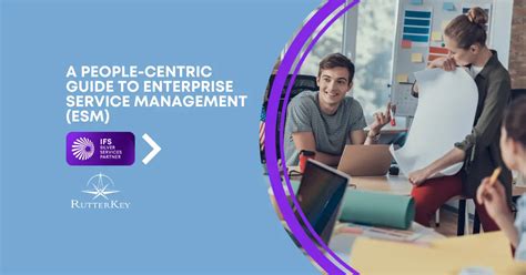 A People Centric Guide To Enterprise Service Management Esm Rutterkey Solutions