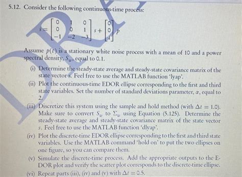 Solved 512 Consider The Following Continuous Time Process