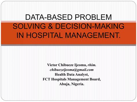 Data Based Problem Solving And Decision Making In Hospital Mgt Ppt