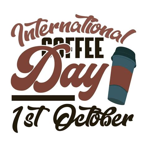 International Coffee Day Quote T Shirt Design 27526614 Vector Art At
