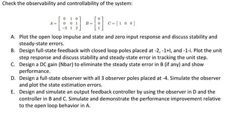 Solved Check The Observability And Controllability Of The
