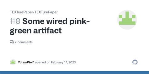 Some Wired Pink Green Artifact Issue 8 TEXTurePaper TEXTurePaper GitHub