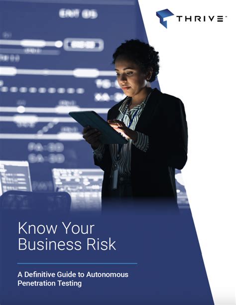 Know Your Business Risk A Definitive Guide To Autonomous Penetration Testing Thrive