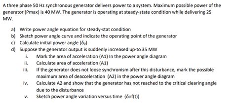 Solved A Three Phase Hz Synchronous Generator Delivers Chegg