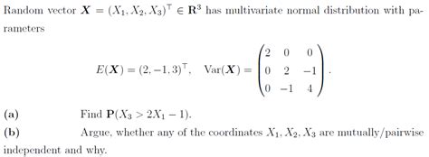 solved random vector x x1 x2 x3 t in r3 ﻿has multivariate