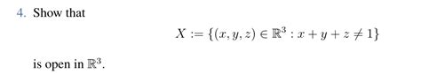 Solved 4 Show That X X Y Z R3 X Y Z 1 Is Open In R3 Chegg Com