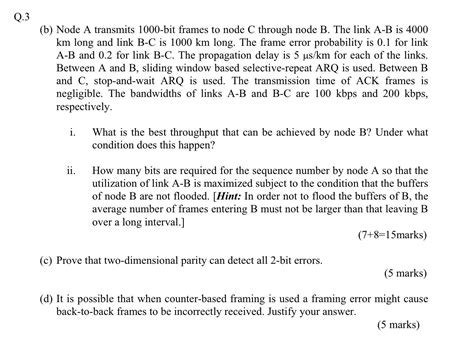 q 3 b node a transmits 1000 bit frames to node c