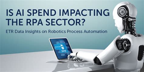 Is Ai Spend Impacting The Rpa Sector