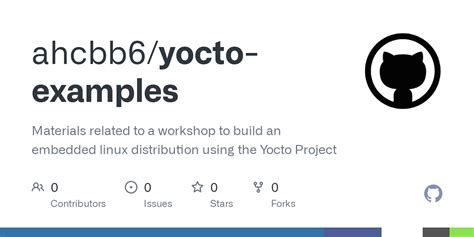 Github Ahcbb6yocto Examples Materials Related To A Workshop To