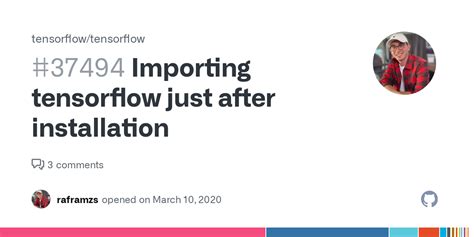 Importing Tensorflow Just After Installation · Issue 37494