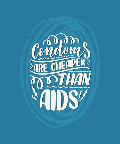 Safe Sex Slogan Great Design For Any Purposes Lettering For World AIDS Day Design Stock