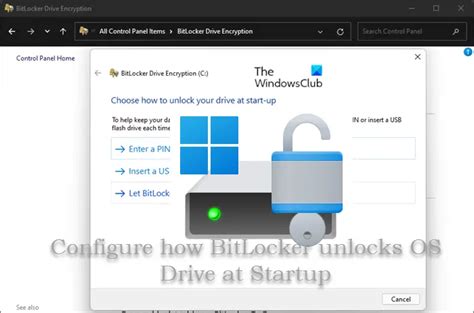 Alegeți Modul în Care Bitlocker Deblochează Unitatea De Operare La Pornire în Windows 11 10