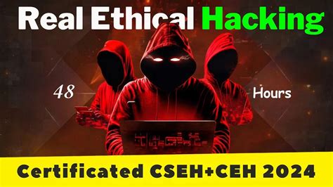 Real Ethical Hacking In 43 Hours Certificated Csehceh 2024