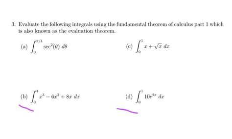 Solved 3 Evaluate The Following Integrals Using The