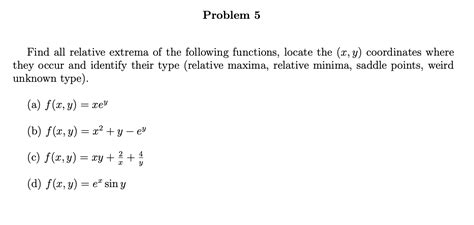Solved Find All Relative Extrema Of The Following Functions