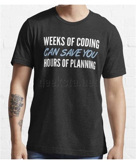 Weeks Of Coding Can Save You Hours Of Planning Funny Design Blue