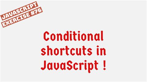 Conditional Shortcuts In Javascript