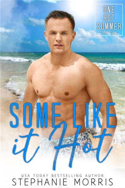 One Hot Summer One Hot Summer Series Book 2 Interracial Romance