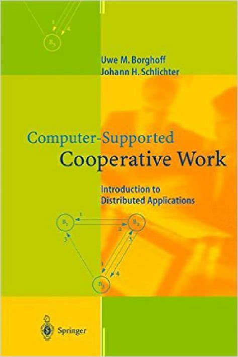 Pdf Computer Supported Cooperative Work—introduction To Distributed Applications