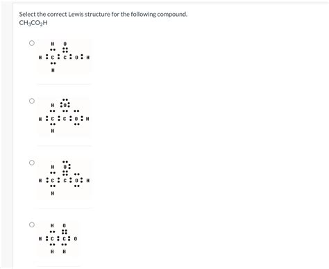 Solved Select The Correct Lewis Structure For The