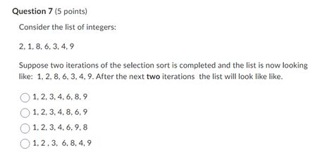 Solved Question 7 5 Points Consider The List Of Integers