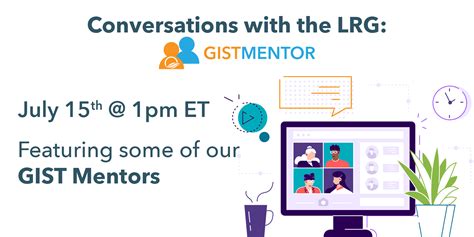 Postponed Conversations With The Lrg Gist Mentors The Life Raft Group