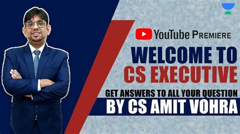 Welcome To Cs Executive Cs Amit Vohra Youtube