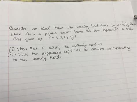 consider an ideal flow with velocity field given by u