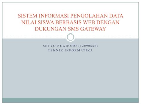 Perancangan Sistem Informasi Pengolahan Data Nilai Siswa Berbasis Web