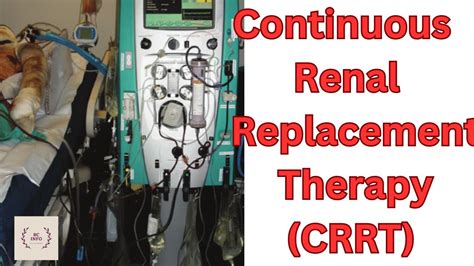 Continuous Renal Replacement Therapy Crrt Advantages Of Crrt Indications Of Crrt Emergency