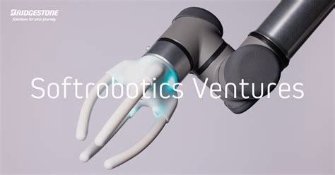soften the future bridgestone softrobotics ventures