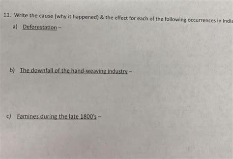 Solved 11 Write The Cause Why It Happened And The Effect For Each Of