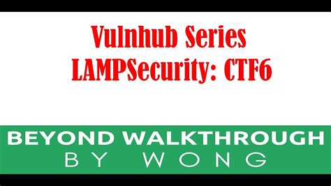 Cyber Security Ethical Hacking Pentesting Lab Vulnhub Walkthrough LAMPSecurity CTF