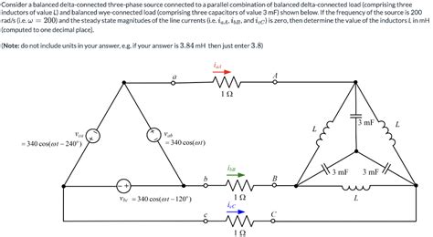 Solved Consider A Balanced Delta Connected Three Phase