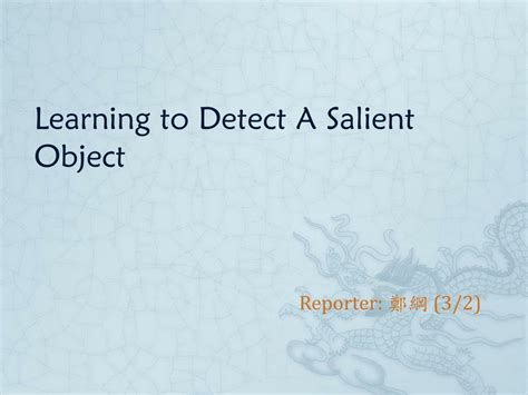 Ppt Learning To Detect A Salient Object Powerpoint Presentation Free