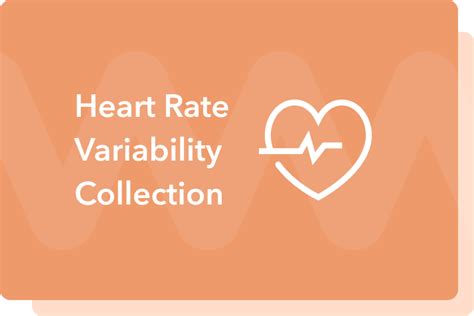 Heart Rate Variability In Research Collection Labfront