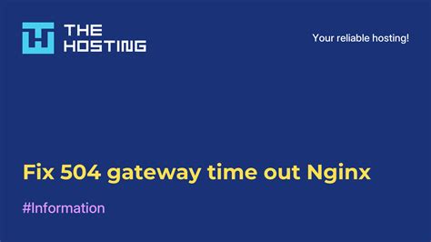 Fix 504 Gateway Time Out Nginx