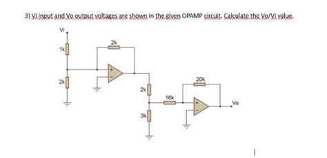 Solved 3 Vi Inout And Ve Output Voltages Are Shown In The