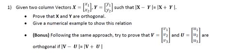 Solved 1 Given two column Vectors X x²₁₂ ₁Y ²₂₁ such Chegg com