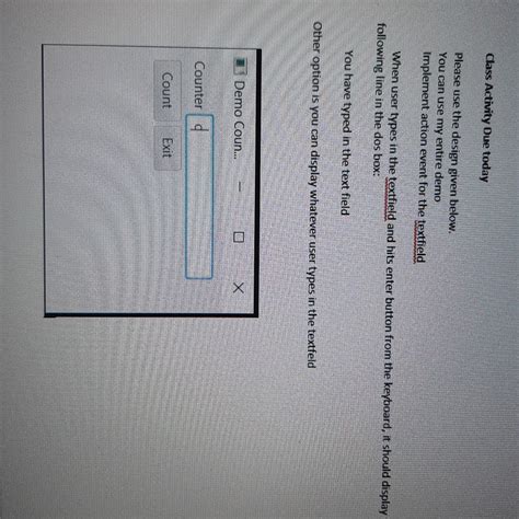 Solved Class Activity Due Today Please Use The Design Given