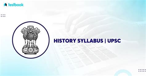 Upsc History Syllabus 2026 Prelims And Optional Syllabus Pdf