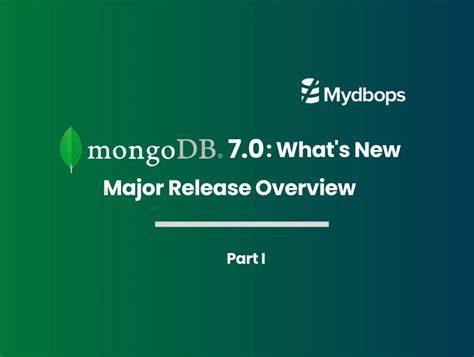 Mayuri M Mishra On Linkedin Mongodb 70 Release Whats New Part 1
